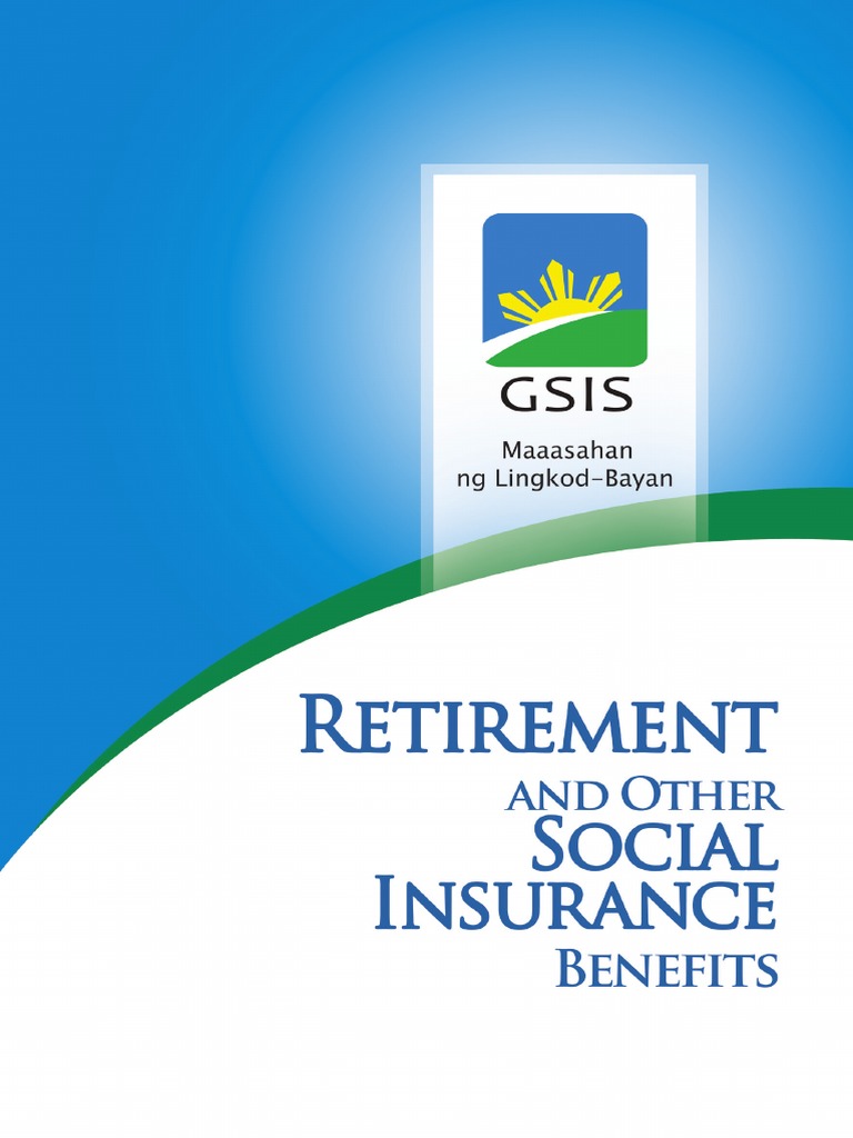 GSIS Retirement & Social Insurance Benefits | PDF | Pension | Life ...