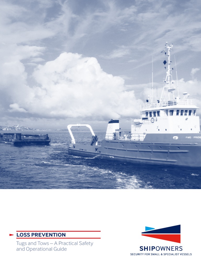 PUBS Loss Prevention Tug and Tow Safety and Operational Guide - A5 ...