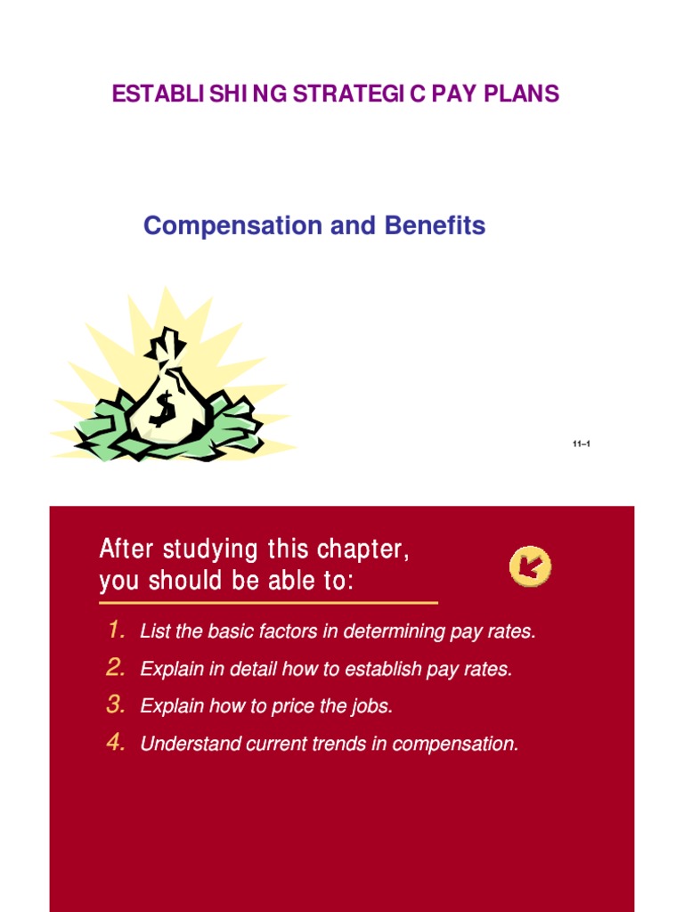 Compensation and Benefits: Establishing Strategic Pay Plans | PDF ...