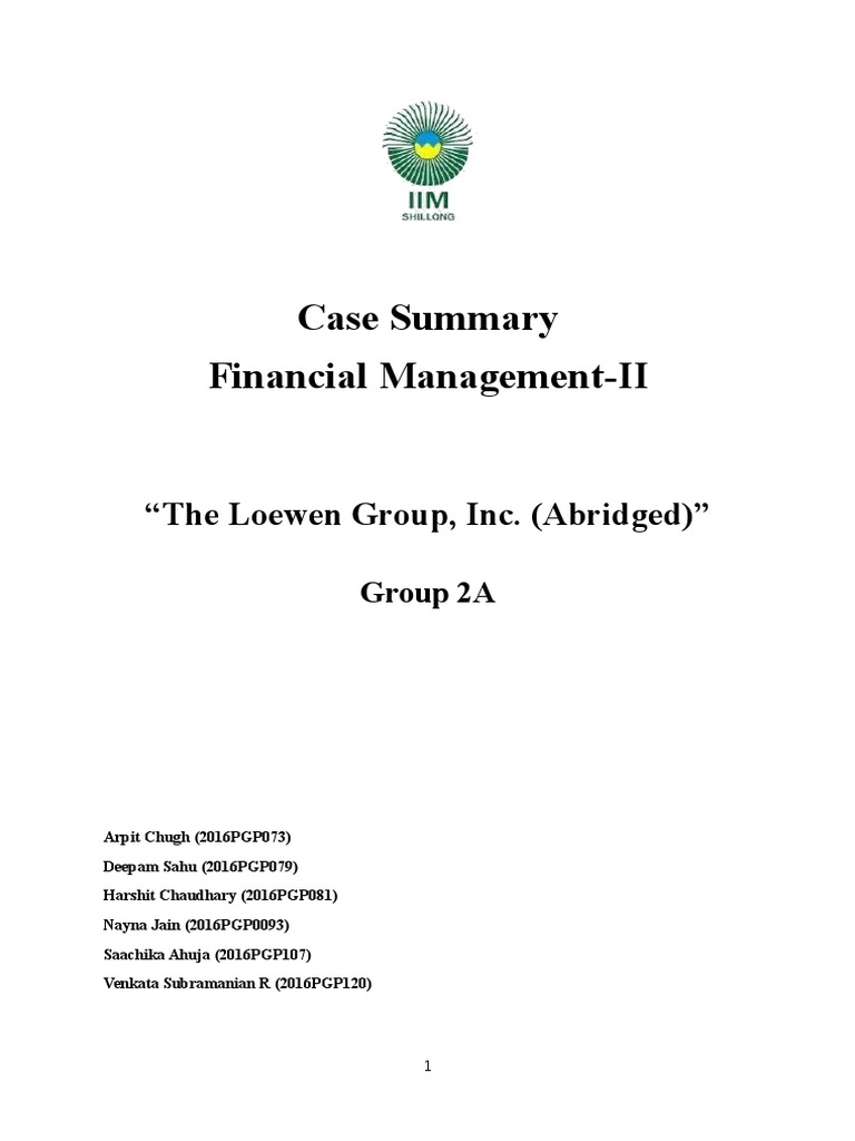 Case Summary Financial Management-II: "The Loewen Group, Inc. (Abridged ...
