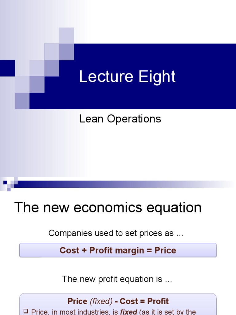 Lecture Eight: Lean Operations | PDF | Lean Manufacturing | Inventory