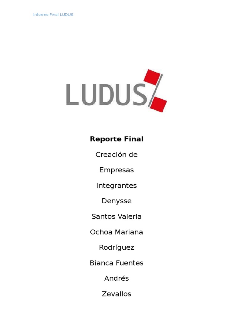 Reporte Final LUDUS | PDF | Marketing | Calidad (comercial)