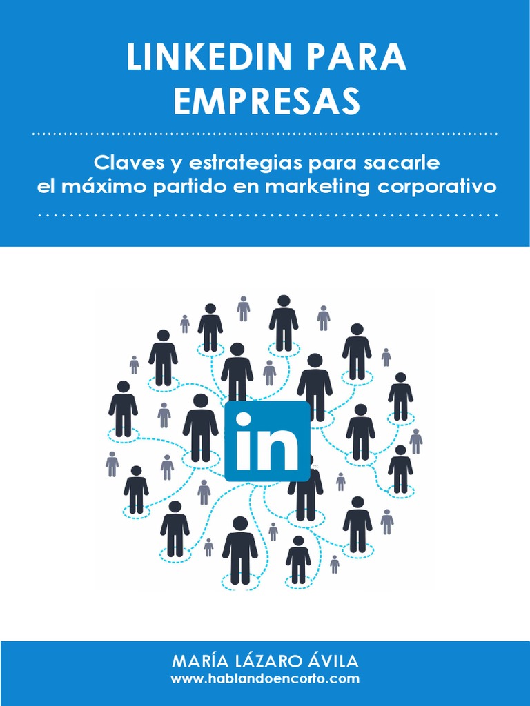 LinkedIn para Empresas Claves y Estrategias para Sacarle El Maximo Partido en Marketing ...