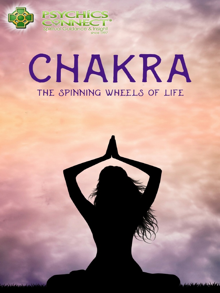 Chakra: The Spinning Wheels of Life | PDF | Chakra | Yoga