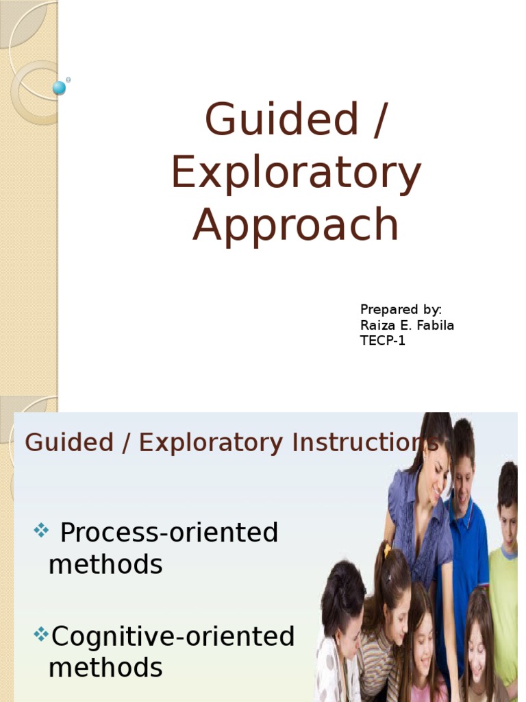 Exploring Guided and Exploratory Learning Approaches: Process-Oriented ...
