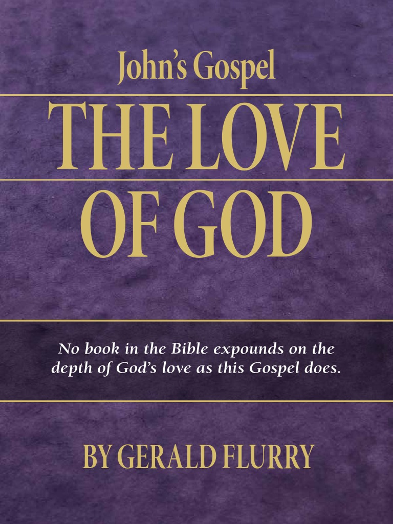 Johns Gospel The Love of God PDF | PDF