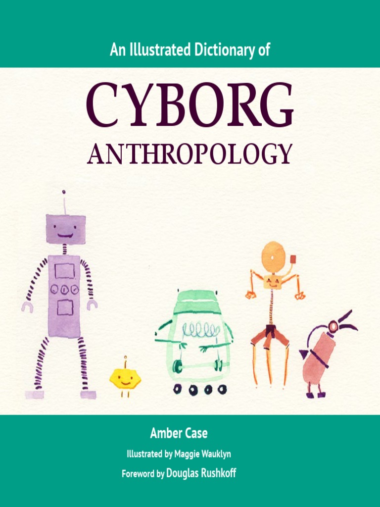 Illustrated Dictionary of Cyborg Anthropology Web | PDF | Cyborg ...