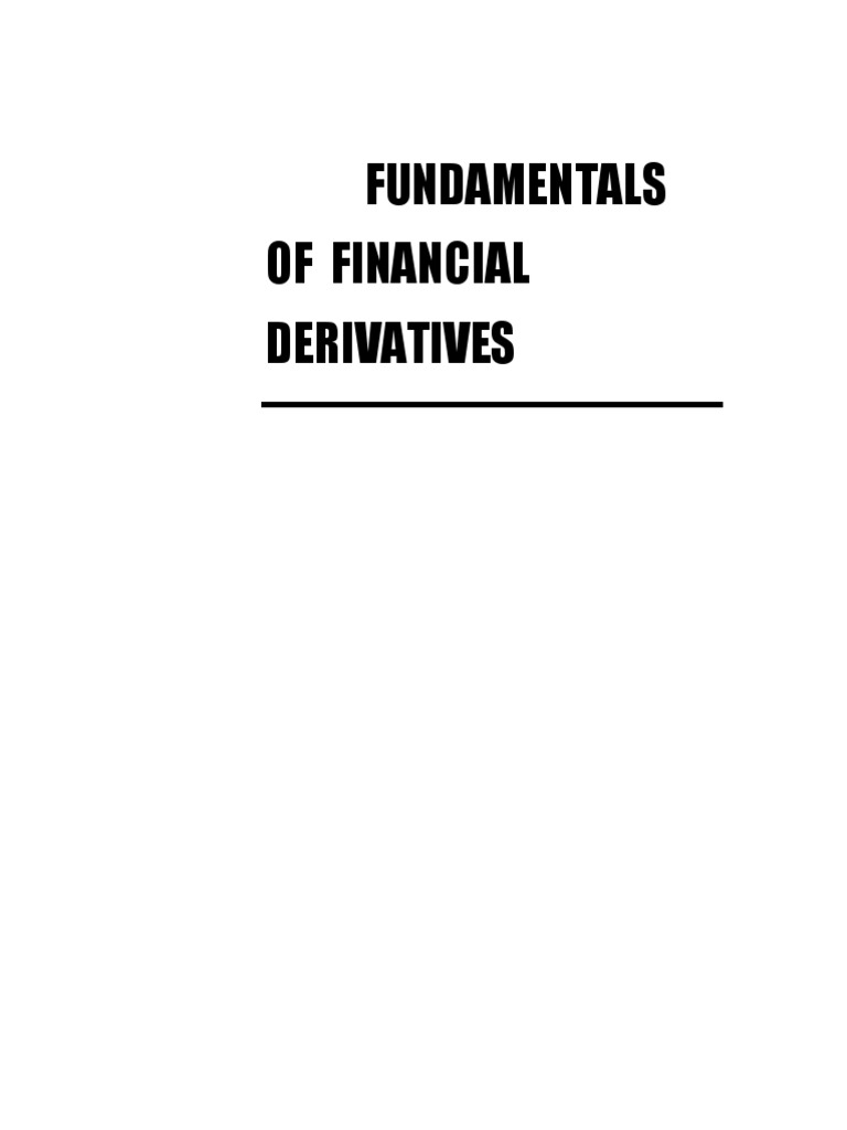 Fundamentals of Financial Derivatives | PDF | Derivative (Finance ...