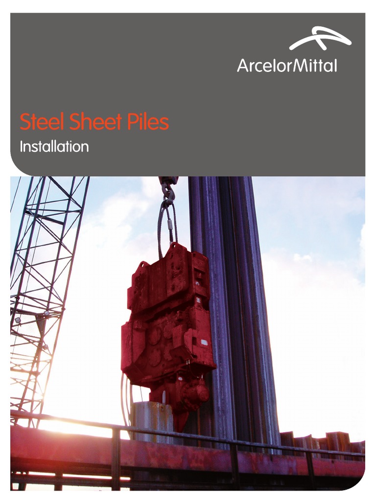 Arcelor Mittal - Installation of Steel Sheet Piles PDF | PDF