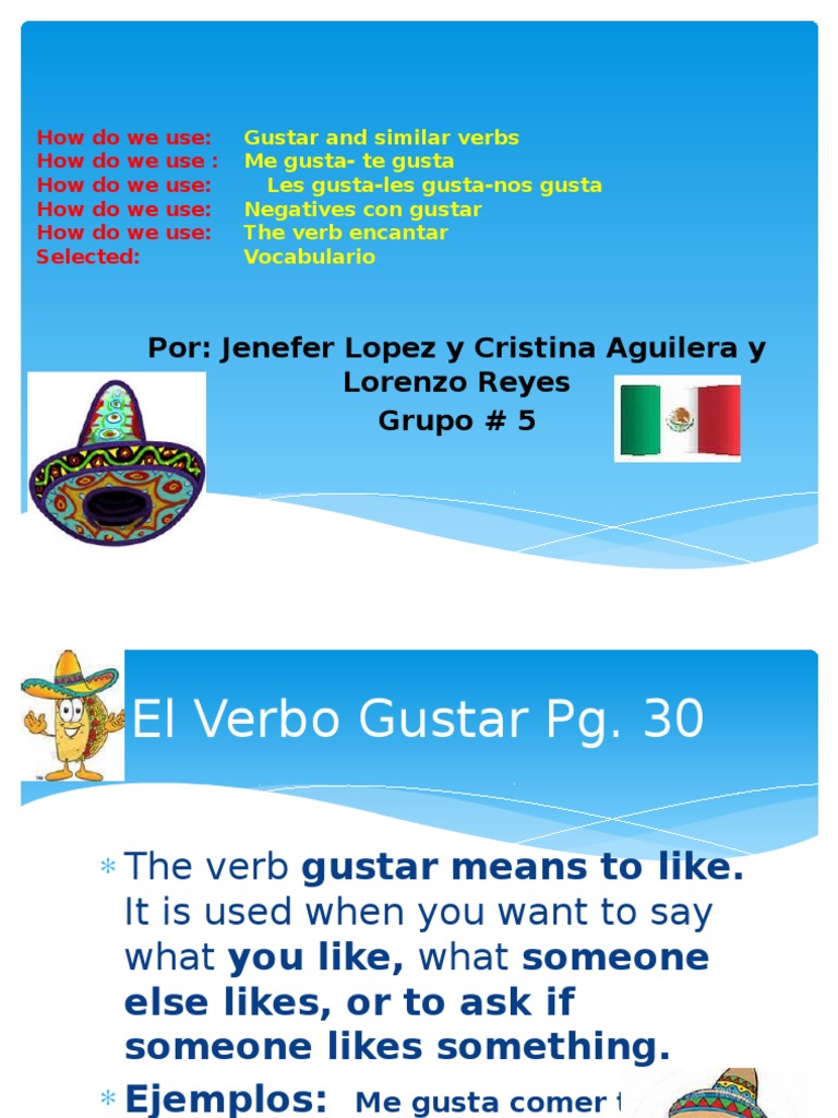 Grupo # 5 Spanish Project El Verbo Gustar | PDF | Linguistics ...
