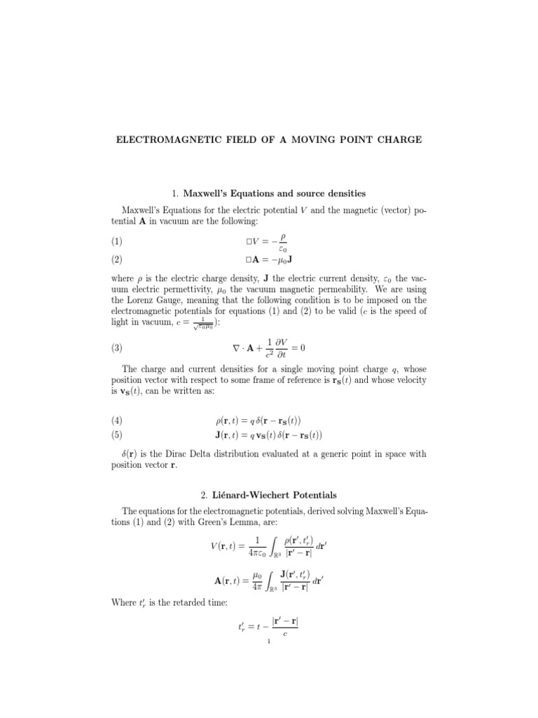 The Liénard-Wiechert Potentials for a Moving Point Charge: Deriving the Electric Field from the ...
