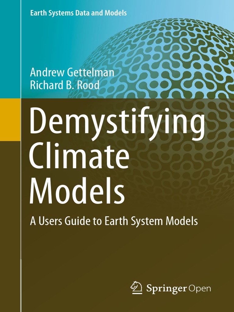 Demystifying Climate Models 2016 | Download Free PDF | Weather | General Circulation Model