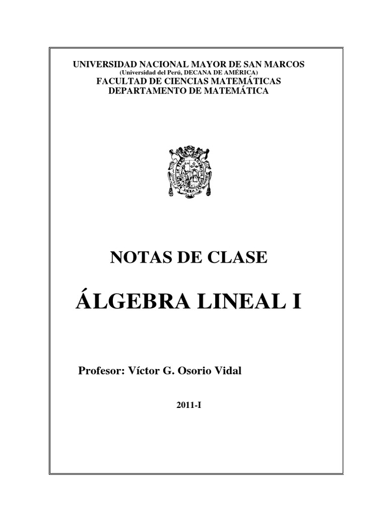 Álgebra Lineal I Víctor Osorio PDF | PDF | Espacio vectorial | Campo ...