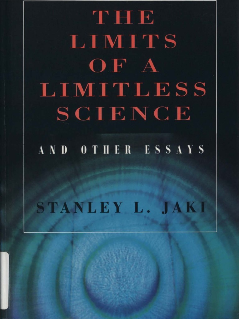 Jaki-The Limits of A Limitless Science | PDF | Luminiferous Aether | Science