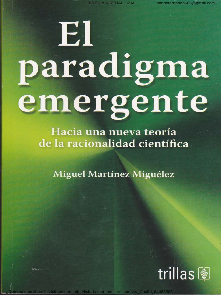 El Paradigma Emergente Martinez Reduc PDF | PDF | Relativismo | Science
