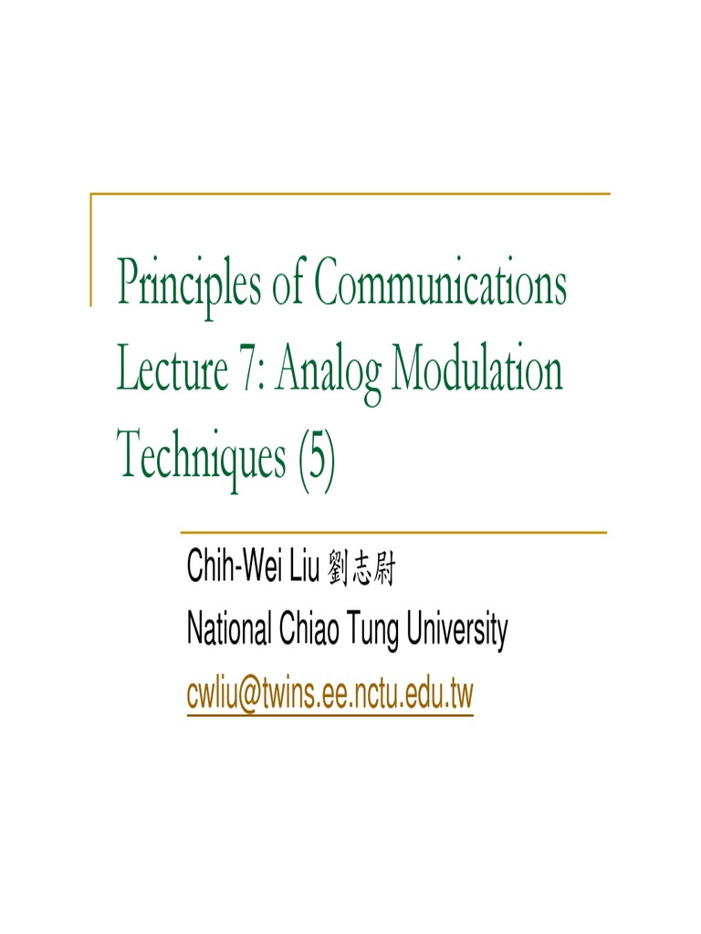 Principles of Communications Lecture 7: Analog Modulation Techniques ...