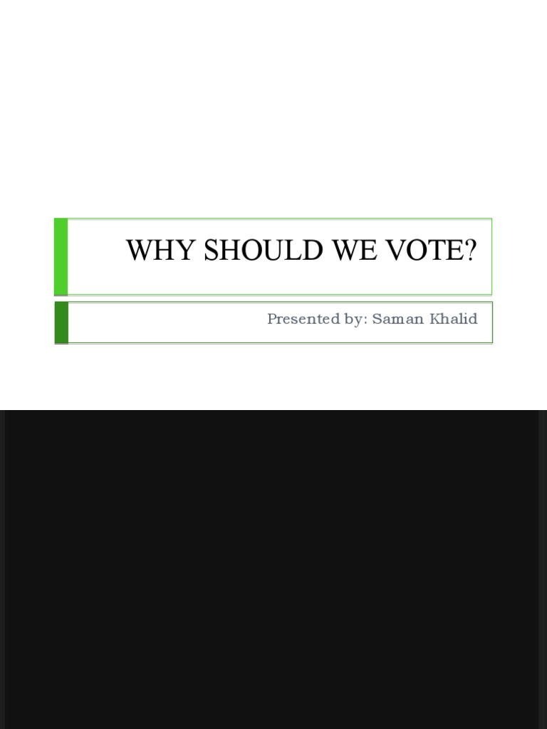 Why Should We Vote? | PDF | Voting | Elections