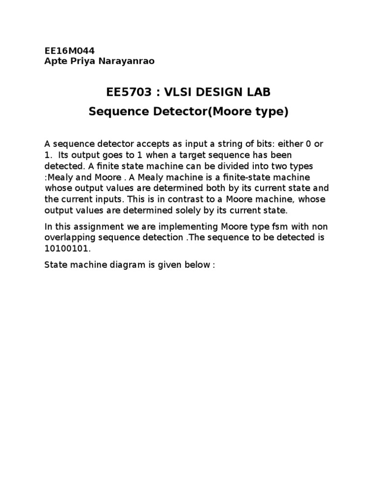 Ee5703: Vlsi Design Lab Sequence Detector (Moore Type) : EE16M044 Apte ... Ee5703: Vlsi Design Lab Sequence Detector (Moore Type) : EE16M044 Apte ...