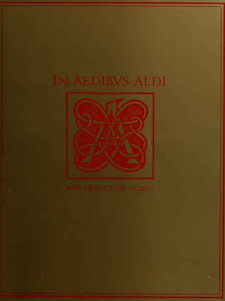 In Aedibus Aldi. The Legacy of Aldus Manutius and His Press | PDF ...