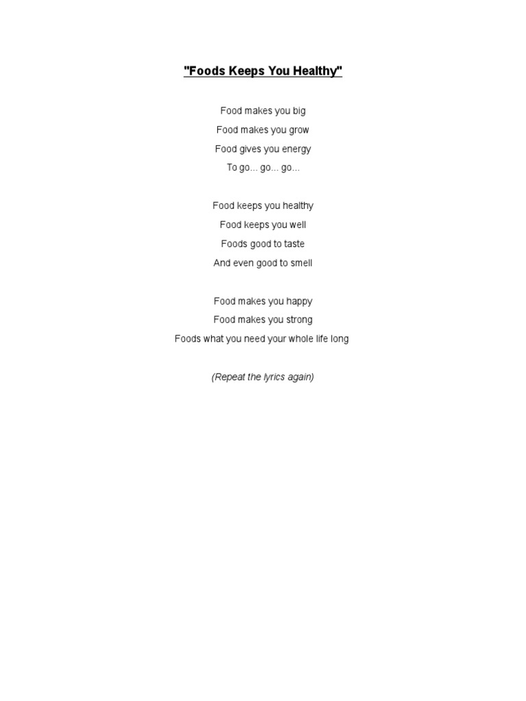 "Foods Keeps You Healthy": (Repeat The Lyrics Again) | PDF