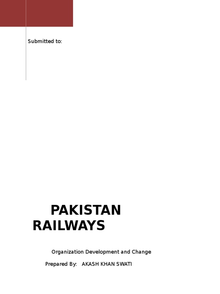 Pakistan Railways: Submitted To | PDF | Rail Transport | Organization ...