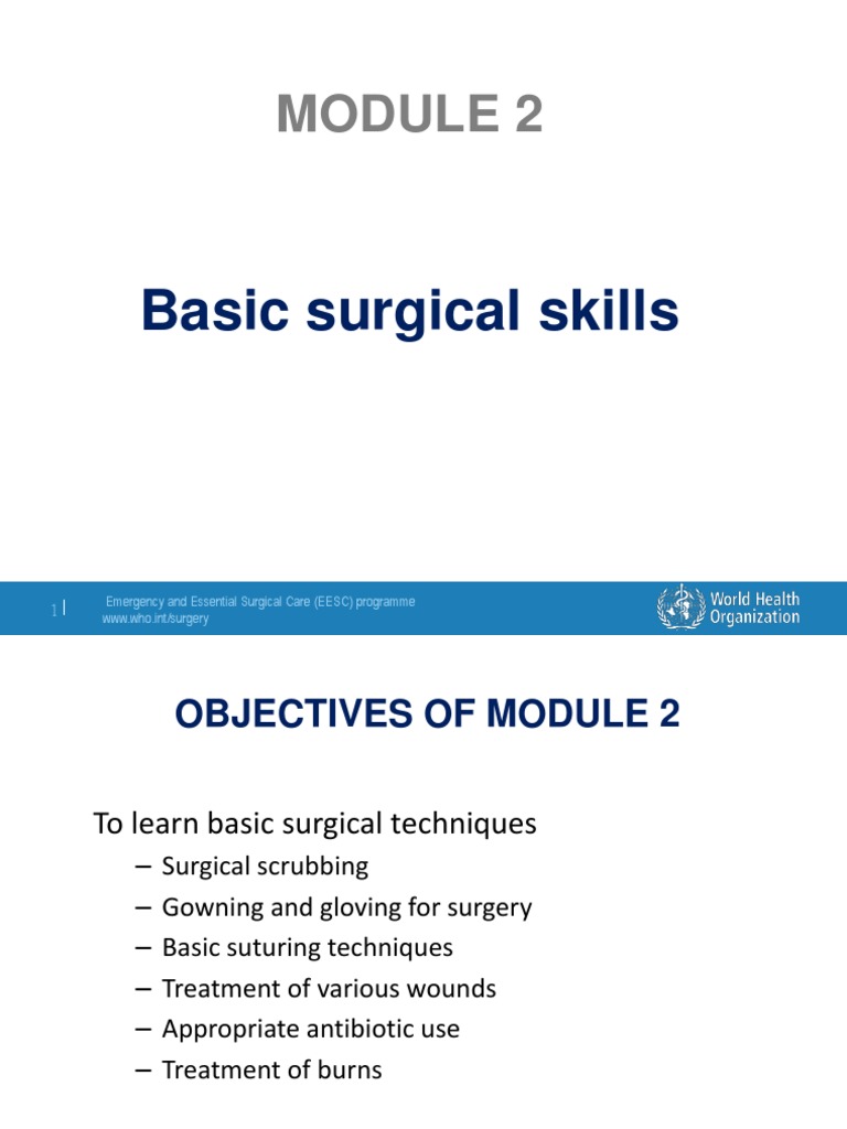 Basic Surgical Skills Training Module | PDF | Surgical Suture | Burn