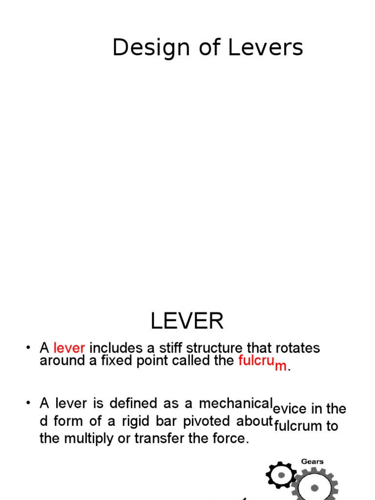 Lever Design Principles and Analysis | PDF | Lever | Classical Mechanics