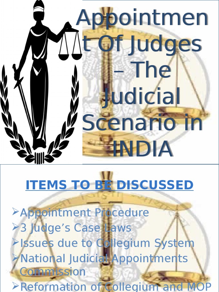Appointment of Judges - The Judicial Scenario in | Supreme Court Of ...