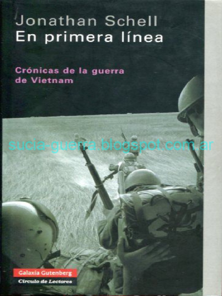En Primera Linea - Jonathan Schell | PDF | Vietnam del Norte | Vietnam