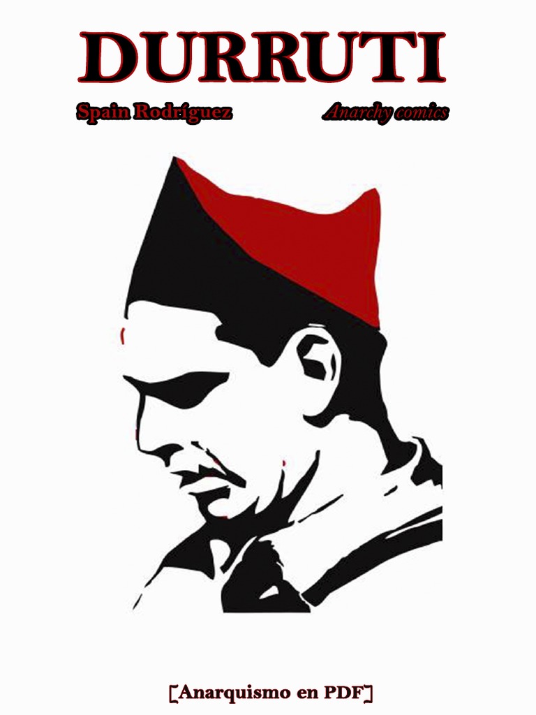 Anarchy Comics Durruti Anarquismo en PDF | PDF