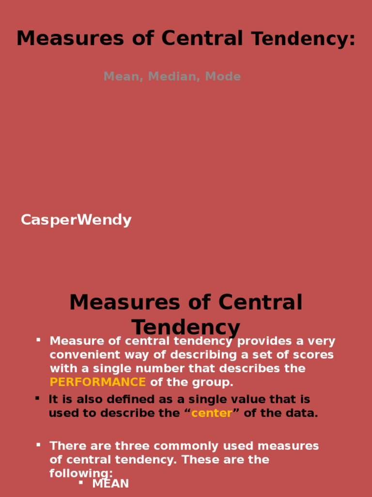 Central Tendency: Mean, Median, Mode | PDF | Median | Mode (Statistics)