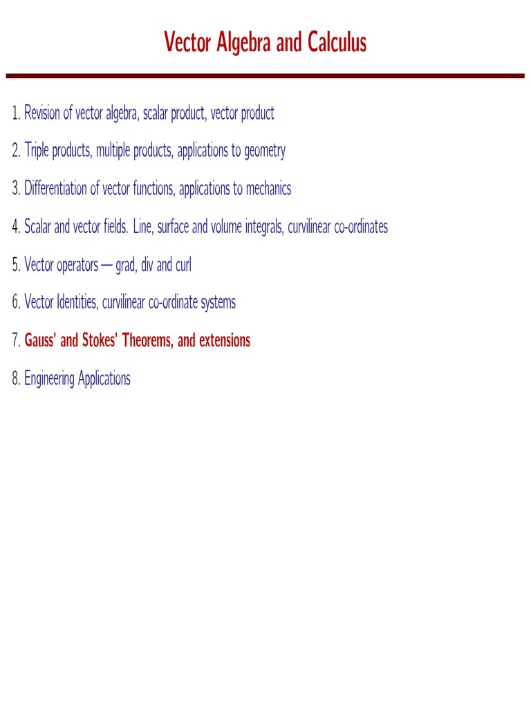 Vector Algebra and Calculus: Gauss' and Stokes' Theorems, and ...