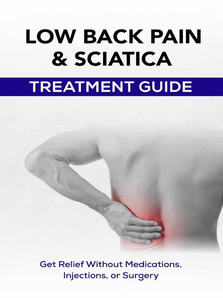 Low Back Pain and Sciatica Treatment Guide | PDF | Back Pain | Low Back ...