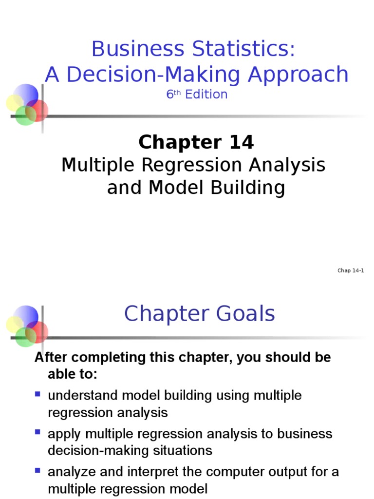 Business Statistics: A Decision-Making Approach: Multiple Regression Analysis and Model Building ...