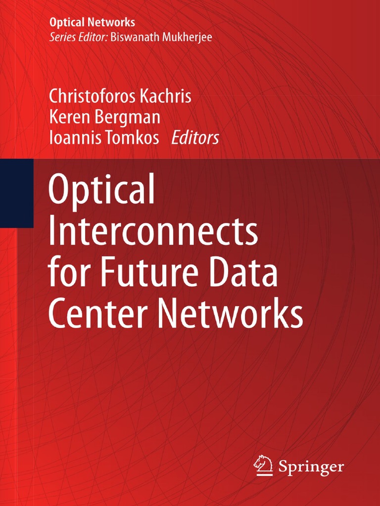 Optical Interconnects For Future Data Center Networks | PDF | Data ...