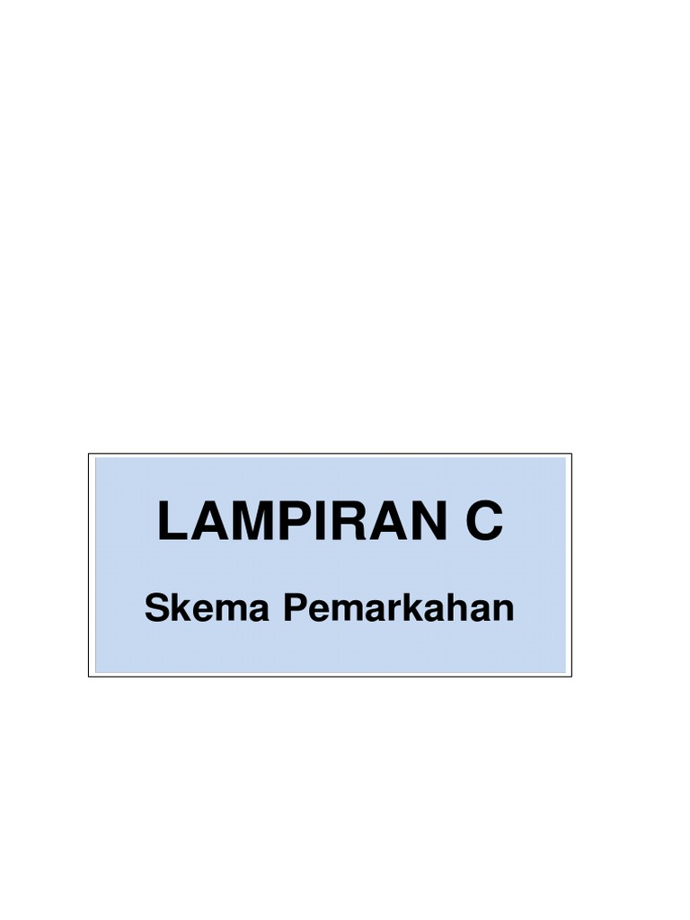 Lampiran C - Skema Pemarkahan | PDF