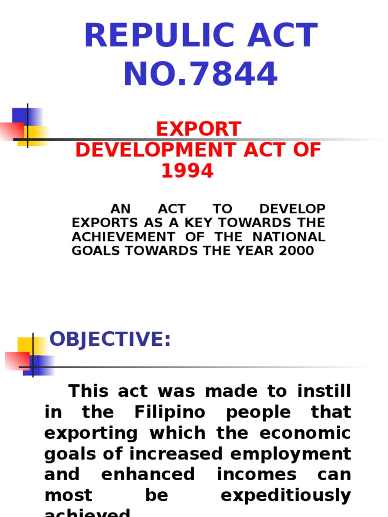 Repulic Act NO.7844: Export Development Act of 1994 | PDF | Competitiveness | Exports