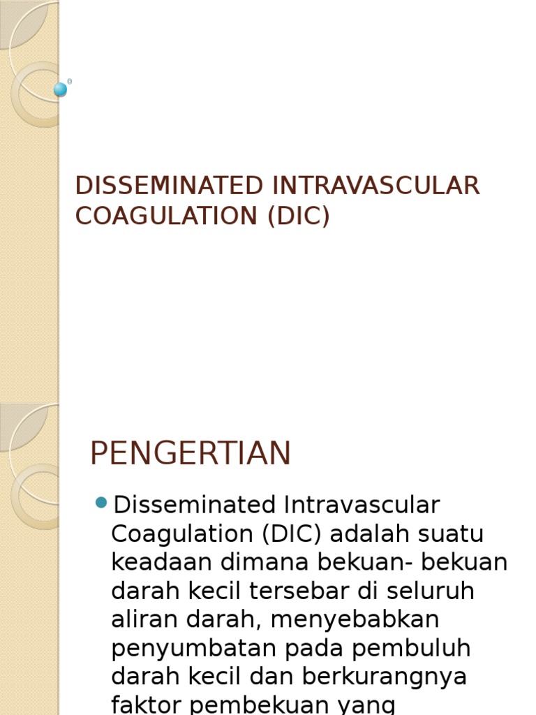 Disseminated Intravascular Coagulation (Dic) | PDF
