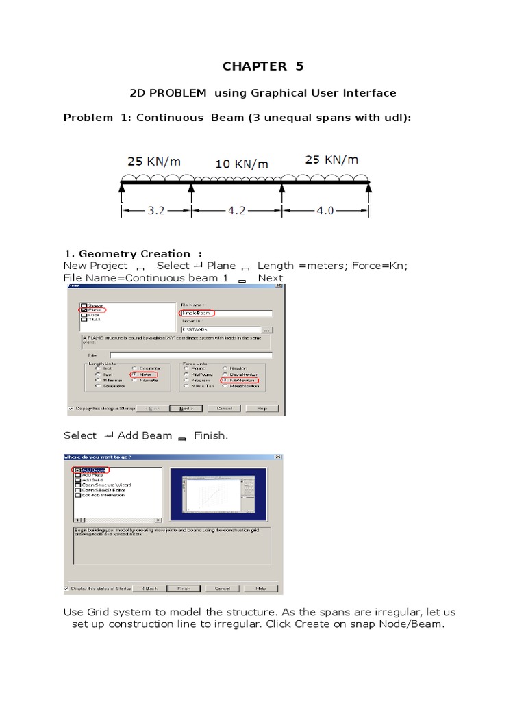2D PROBLEM Using Graphical User Interface Problem 1: Continuous Beam (3 Unequal Spans With Udl ...