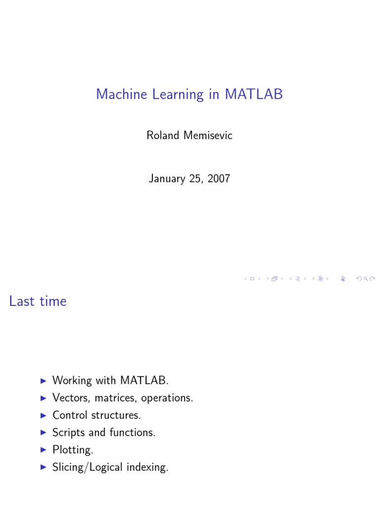 Machine Learning in MATLAB: Roland Memisevic | PDF | Matrix (Mathematics) | Errors And Residuals