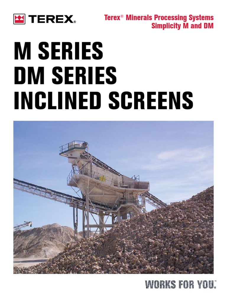 M Series DM Series Inclined Screens: Terex Minerals Processing Systems ...
