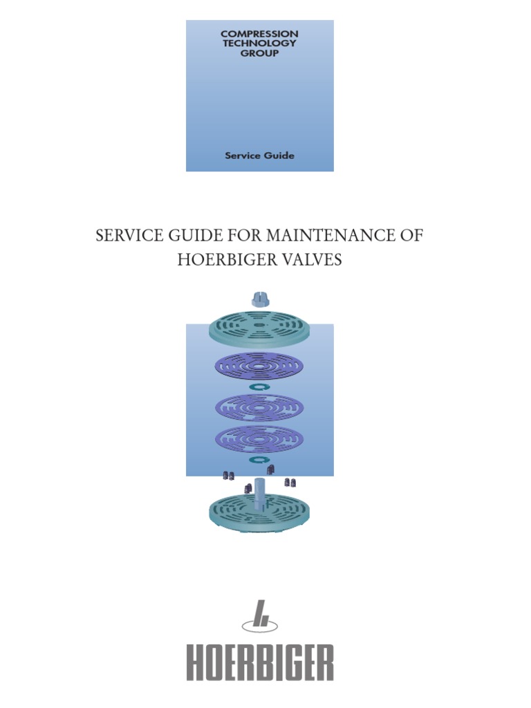 Service Guide For Maintenance of Hoerbiger Valves: Compression ...