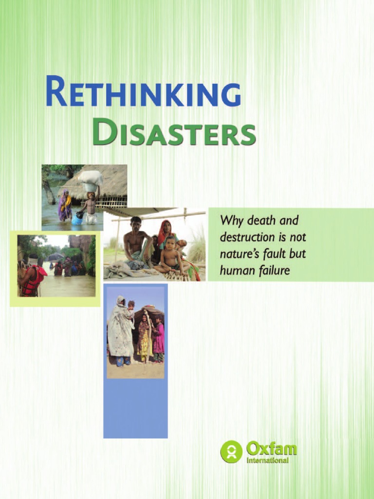 Rethinking Disasters: Why Death and Destruction Is Not Natures Fault ...