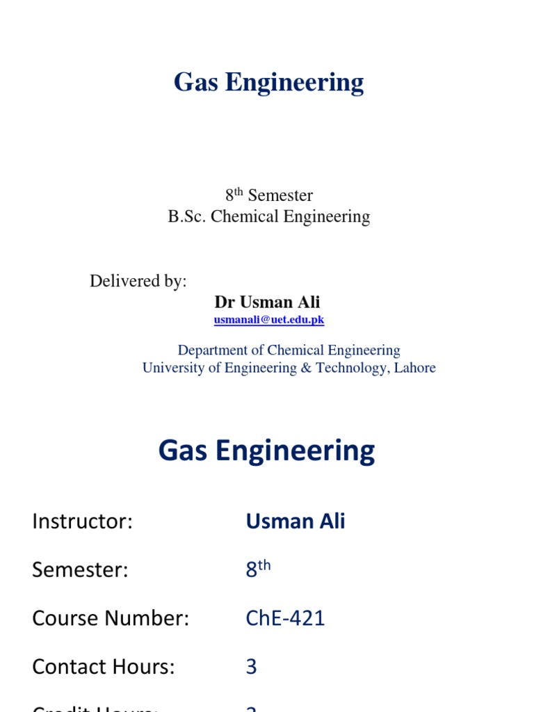 Gas Engineering Overview by Dr. Usman | PDF | Natural Gas | Phase (Matter)