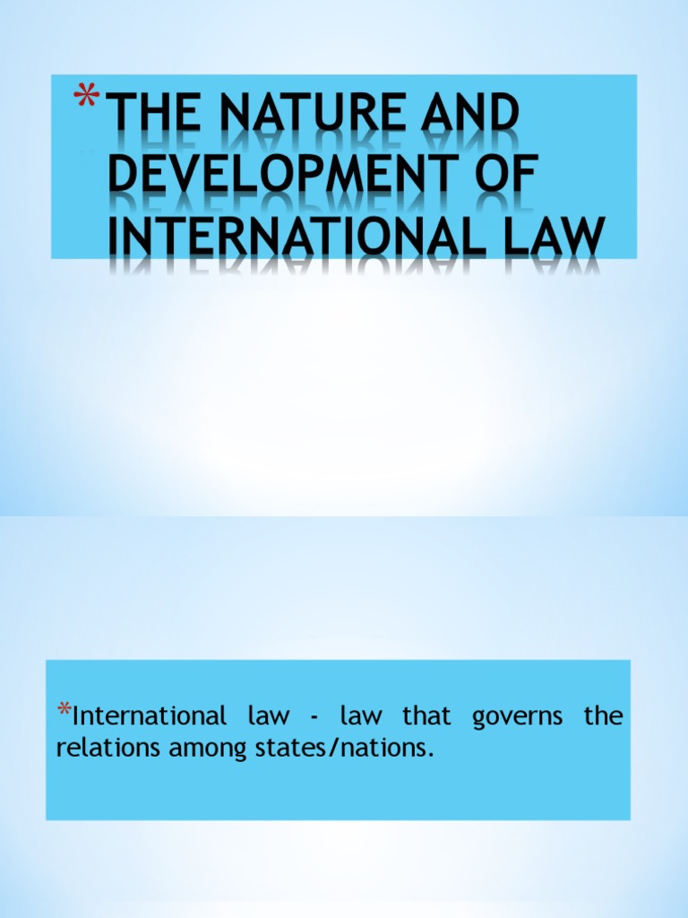 The Nature and Development of International Law | PDF | International ...