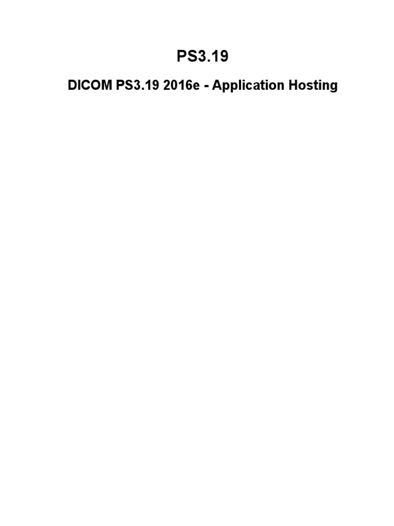 DICOM PS3.19 2016e - Application Hosting | PDF | Application Programming Interface | Xml