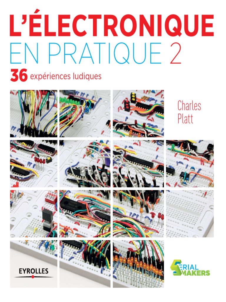 L-Electronique-En-Pratique-2-pdf.pdf | Encyclopédies | Électronique