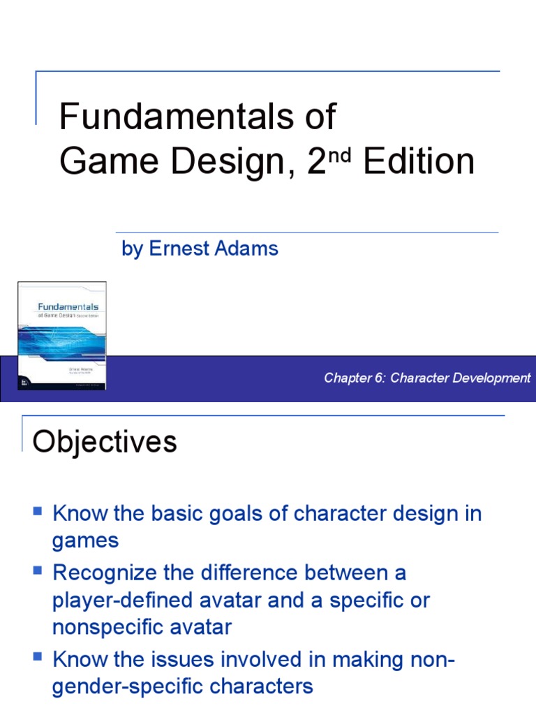 Fundamentals of Game Design, 2 Edition: by Ernest Adams | PDF ...