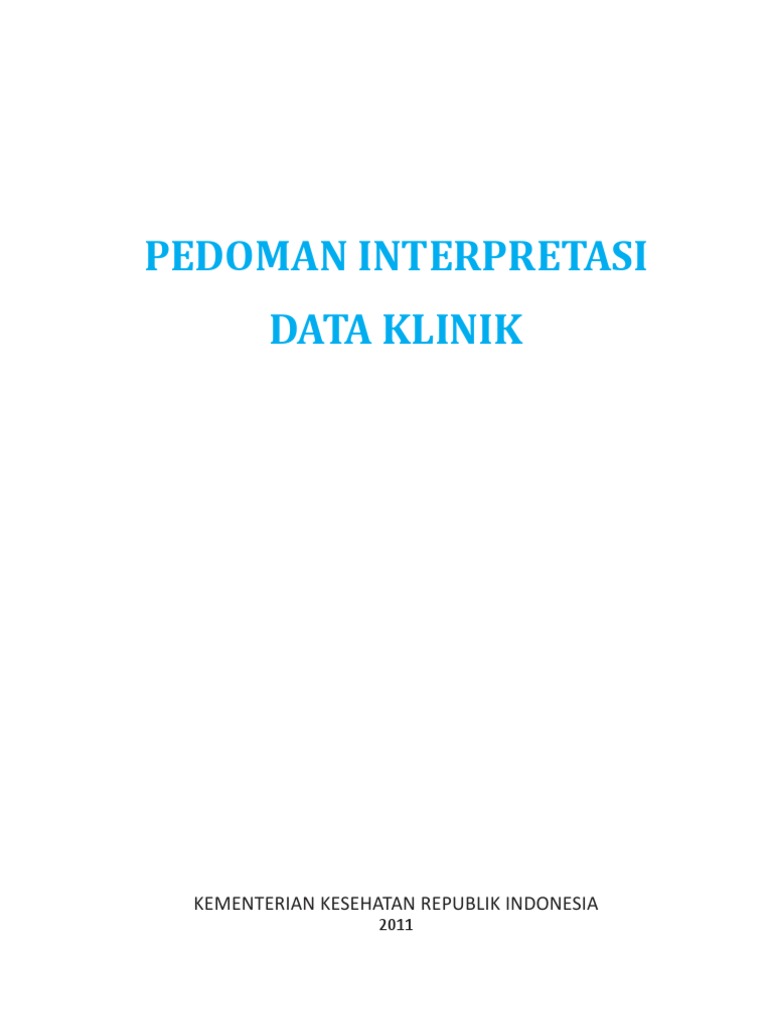 Pedoman Interpretasi Data Klinik Kemenkes 2011 PDF | PDF