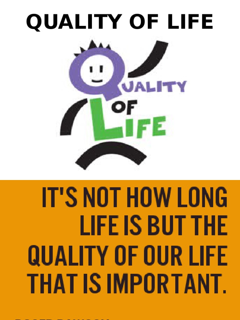 quality of life ppt | Quality Of Life | Interpersonal Relationships